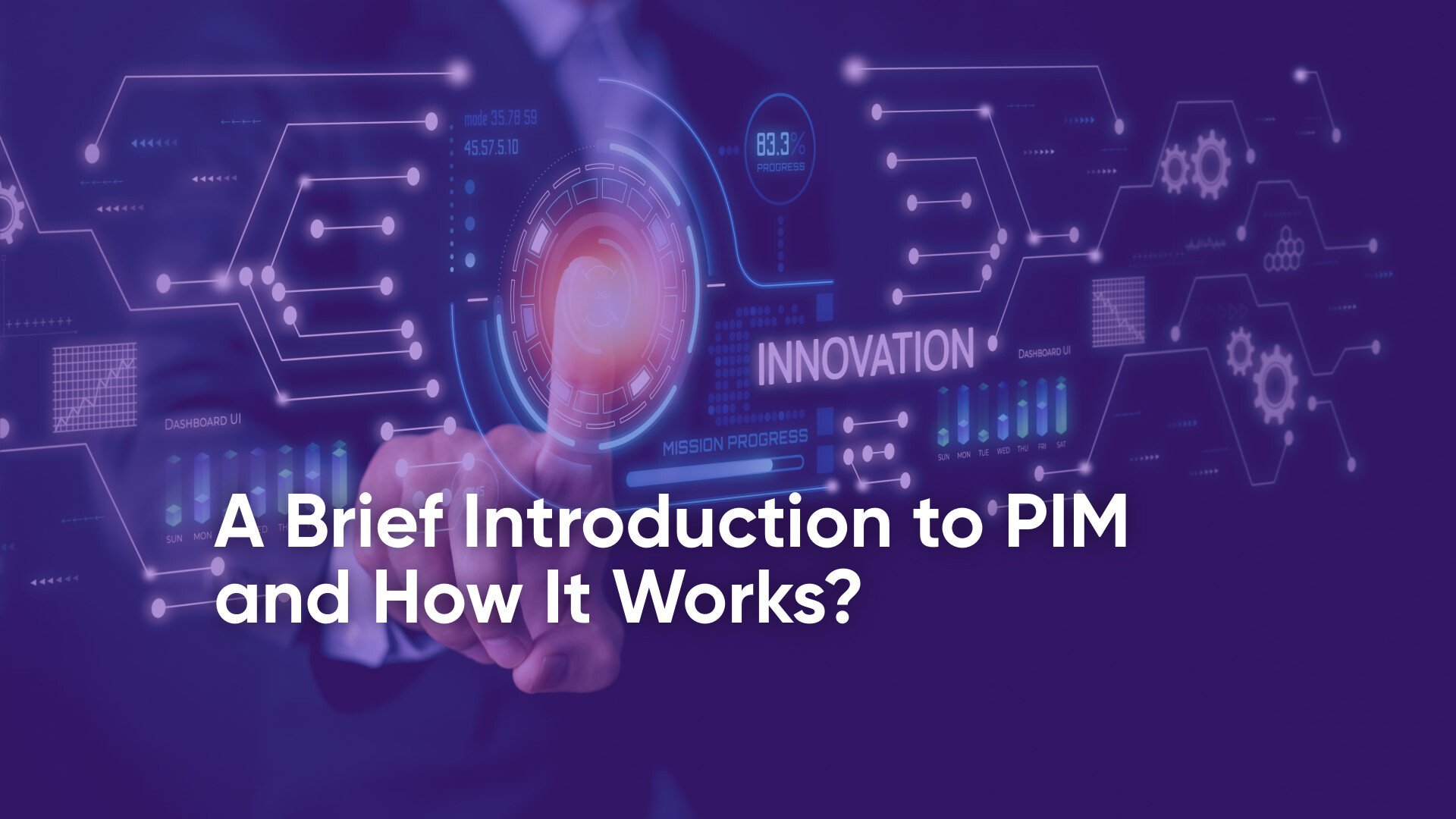 A Brief Introduction to PIM and How It Works | Pimcore