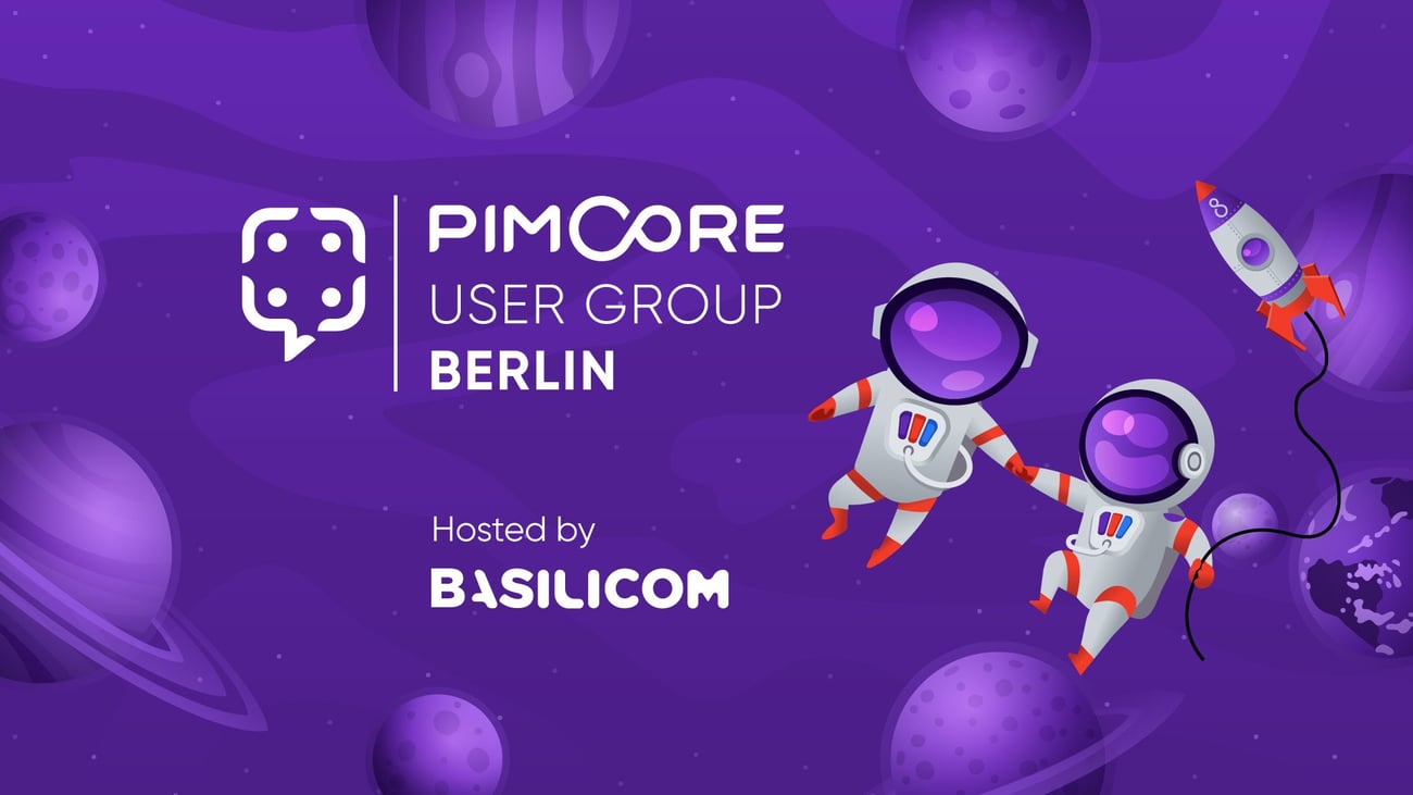 Pimcore User Group | Berlin - Reality Check | pimcore.com