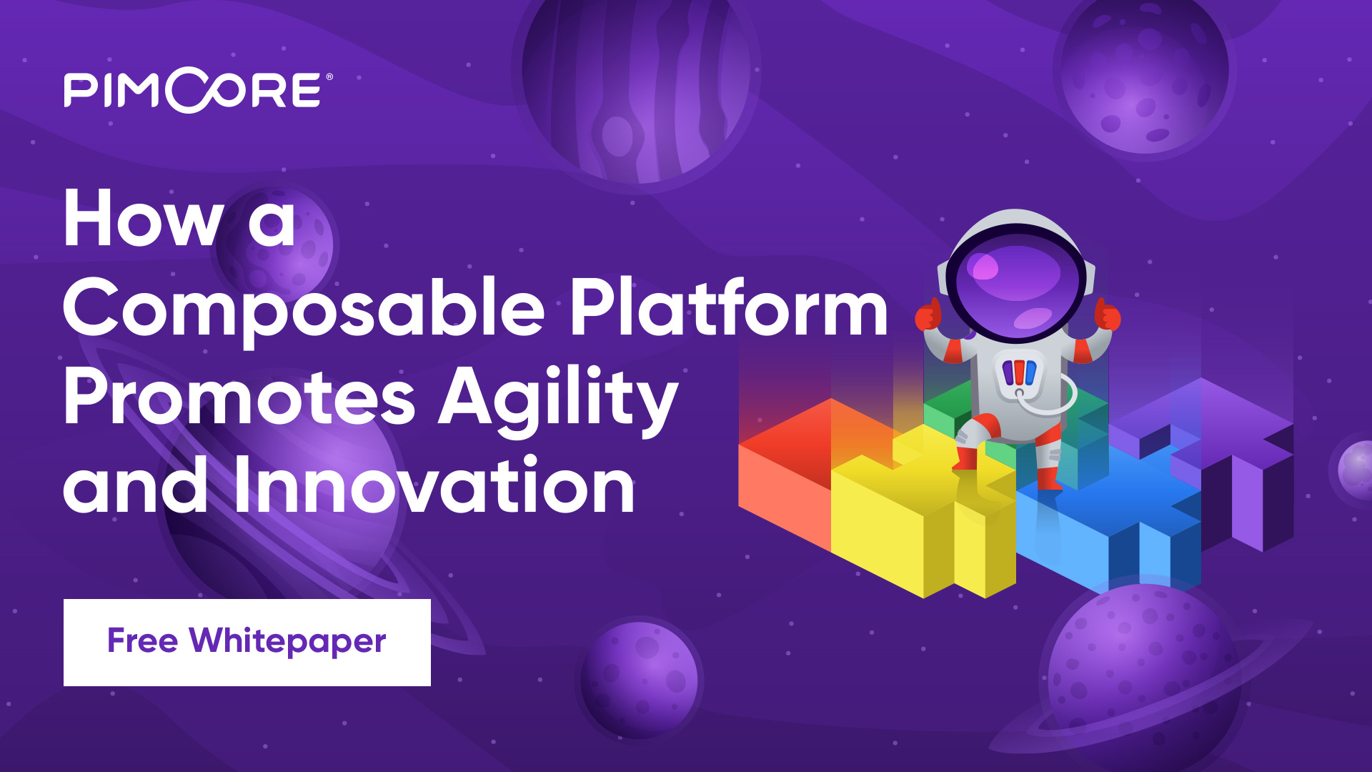 How a Composable Platform Promotes Agility and Innovation - Pimcore
