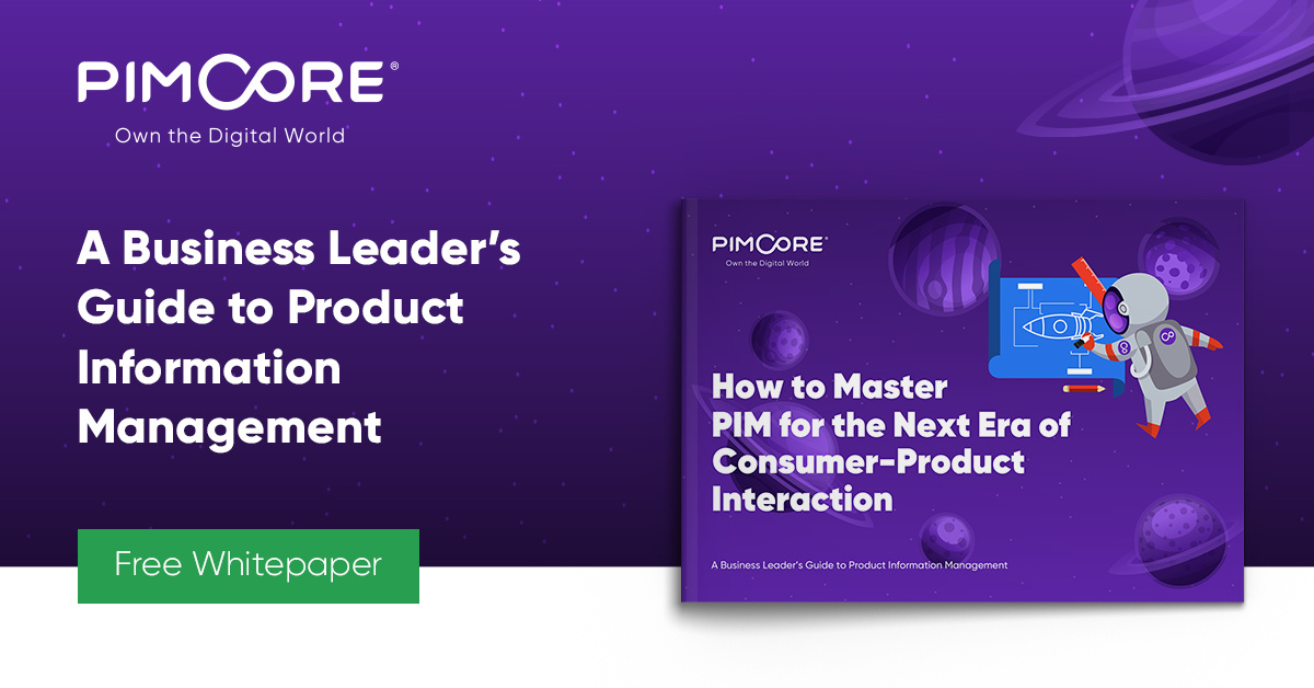 How to Master PIM for the Next Era of Consumer-Product Interaction ...